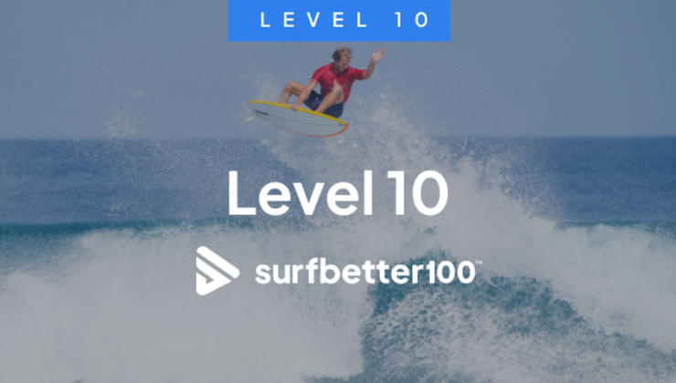 Level 10 | Surfbetter