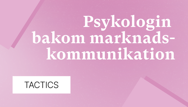 Psykologin bakom marknadskommunikation