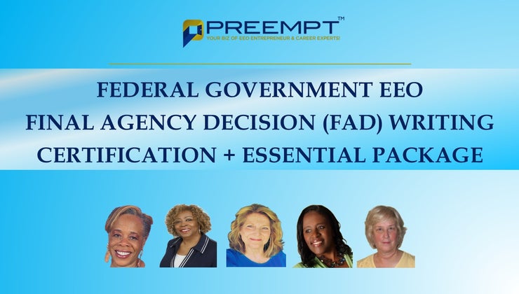Only $695! Federal Government EEO Final Agency Decision (FAD) Writing Certification Essentials ...