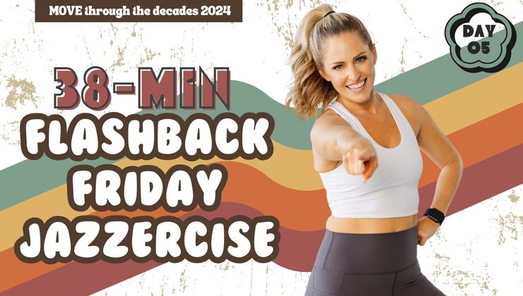 Flashback Friday Jazzercise: Move Day 5