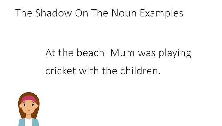6 Shadow On The Noun Examples Complete | The Education Shop Uscreen