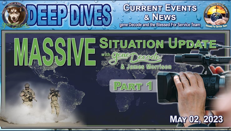 Situation Update Part 1 Of 2 With Gene Decode & James Morrison | Gene ...