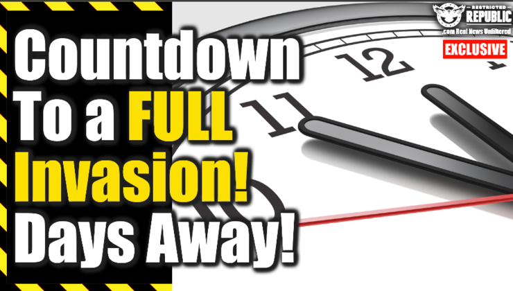 Exclusive! Countdown To a Full Invasion In America! It's DAYS Away ...