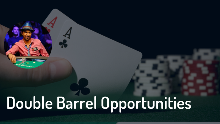 Double Barrel Opportunities vs the BB