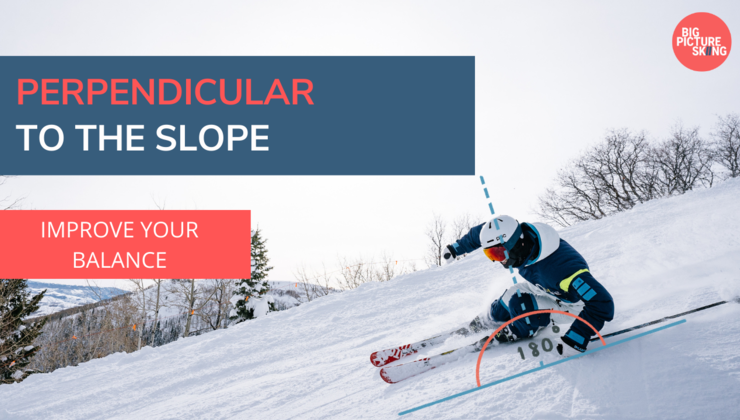 Mastering Ski Balance: Perpendicular Tips