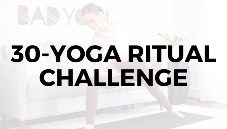 30 Day Yoga Ritual Challenge