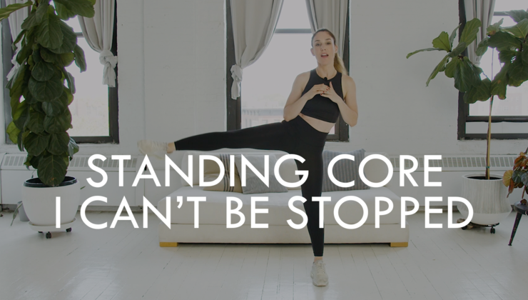 5 Min Standing Core: I Can't Be Stopped