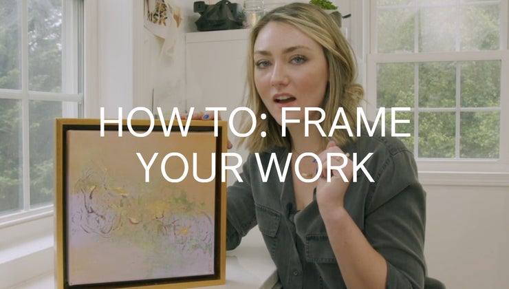 How to: Frame Your Work