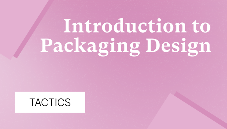 Introduction to Packaging Design