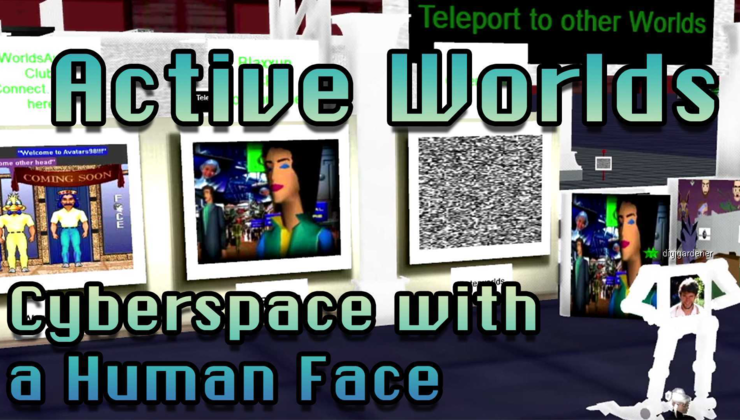 Active Worlds - Cyberspace With A Human Face | Preserving Worlds