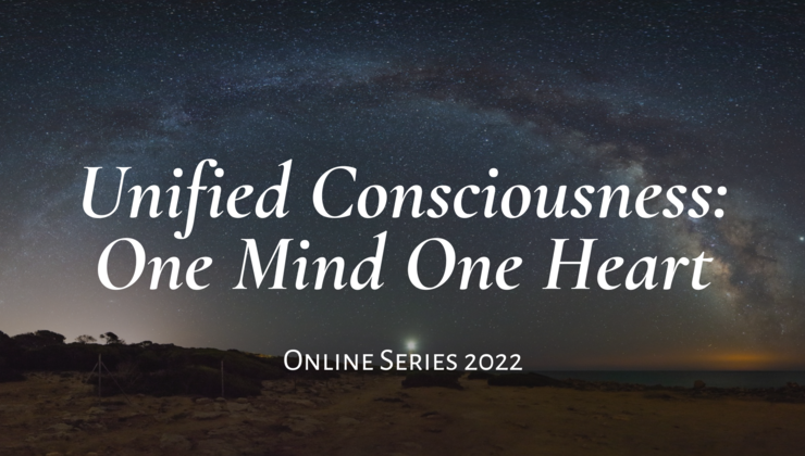Unified Consciousness: One Mind One Heart | WCCM Plus