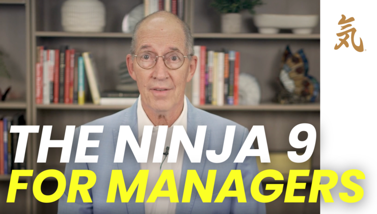 The Ninja 9 for Managers