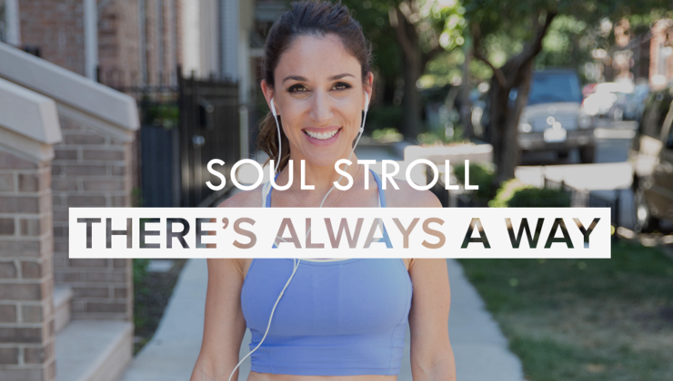 32 Min Soul Stroll - There's Always A Way
