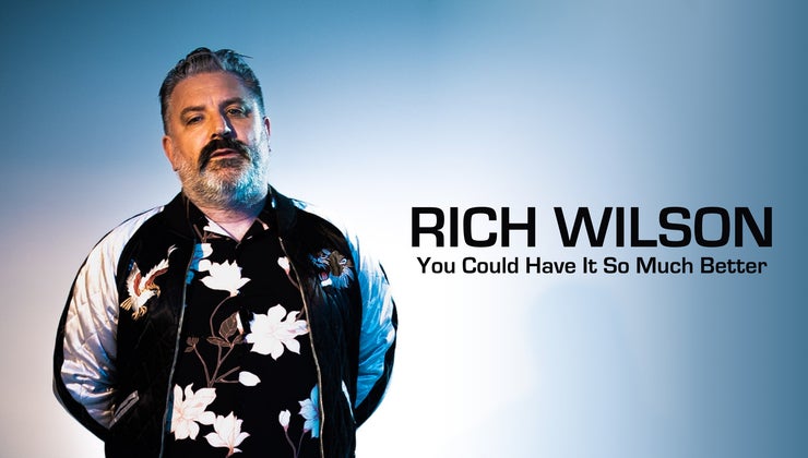 Rich Wilson: You Could Have It So Much Better