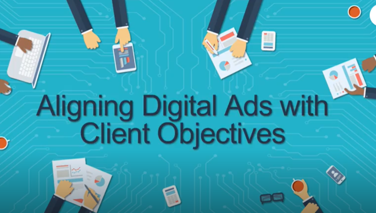 Aligning Digital Ads with Client Objectives
