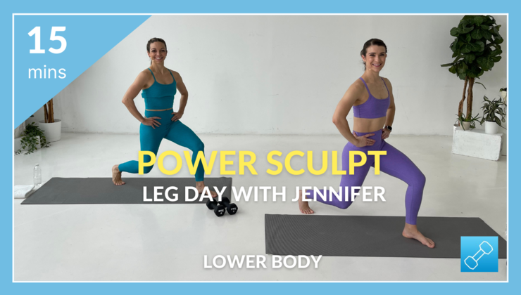 Power Sculpt: Leg Day with Jennifer