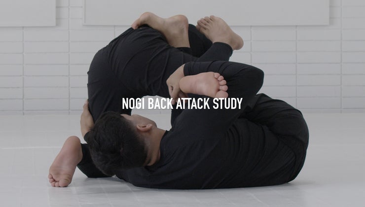 NOGI Back Attack Study