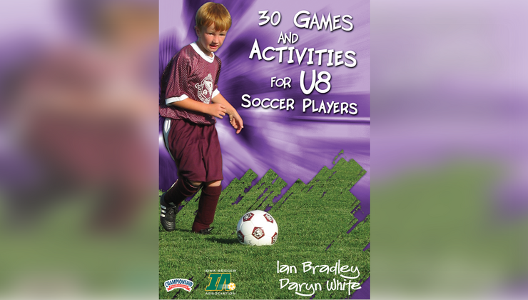30 Games and Activities for U8 Soccer Players