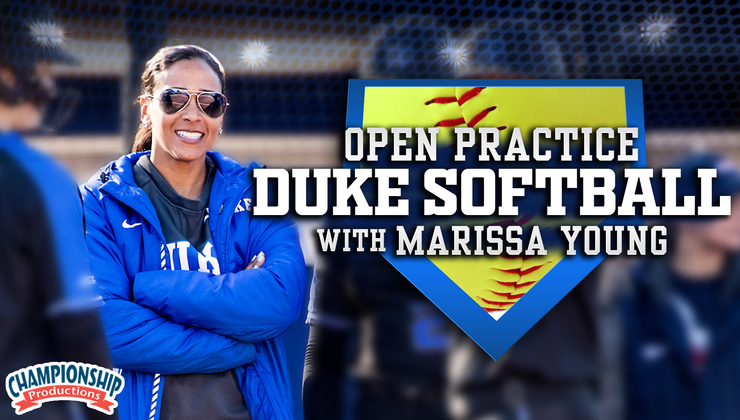 Open Practice: Duke Softball with Marissa Young