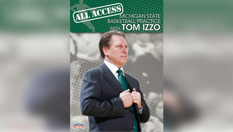 All Access Michigan State Basketball with Tom Izzo