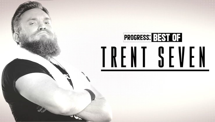 Progress Best Of Trent Seven
