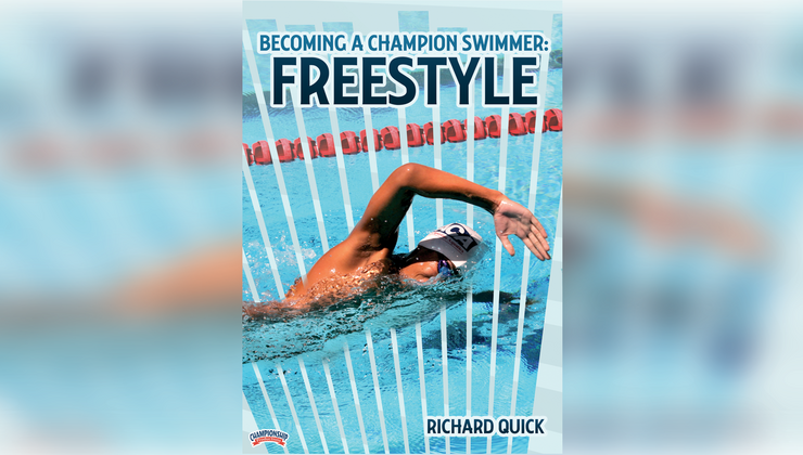 Becoming a Champion Swimmer: Freestyle