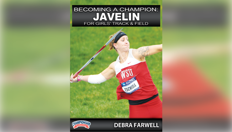 Becoming a Champion: Javelin for Girls' Track & Field