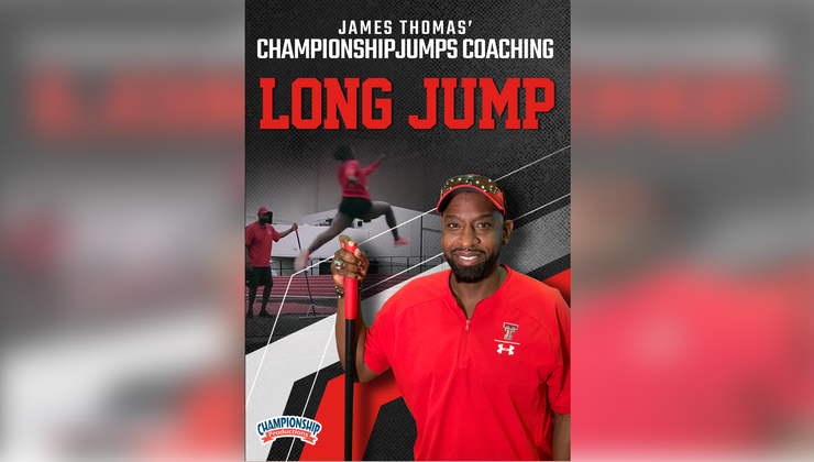 Championship Coaching with James Thomas: The Long Jump