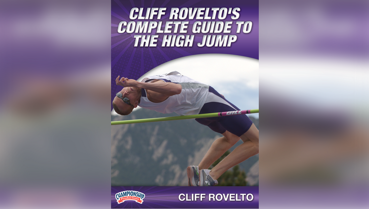 Cliff Rovelto's Complete Guide to the High Jump