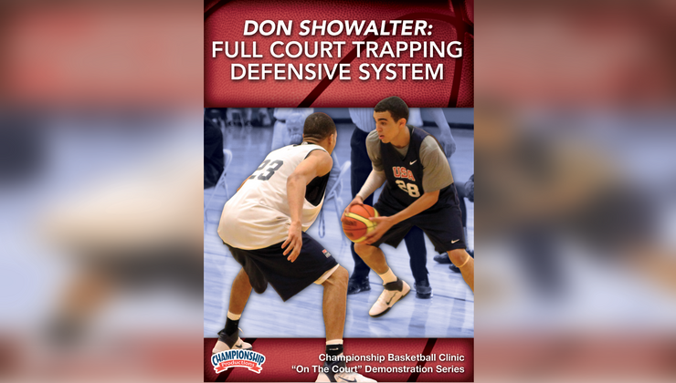 Don Showalter: Full Court Trapping Defensive System
