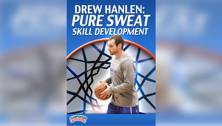 Drew Hanlen: Pure Sweat Skill Development