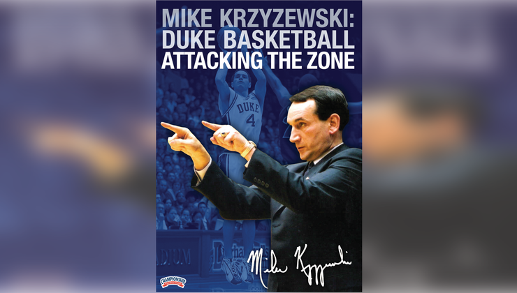 Mike Krzyzewski: Duke Basketball - Attacking the Zone