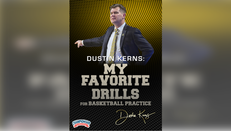 Dustin Kerns: My Favorite Drills for Basketball Practice