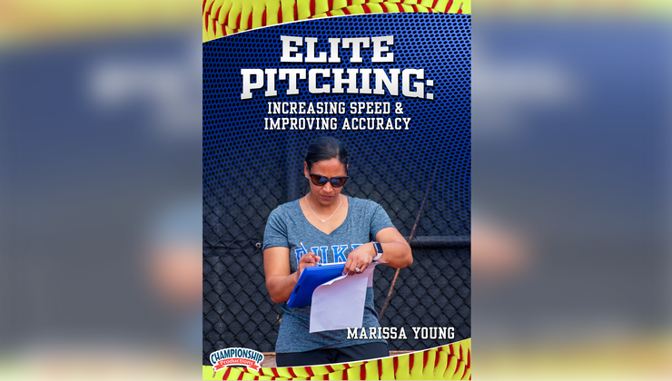 Elite Pitching: Increasing Speed & Improving Accuracy