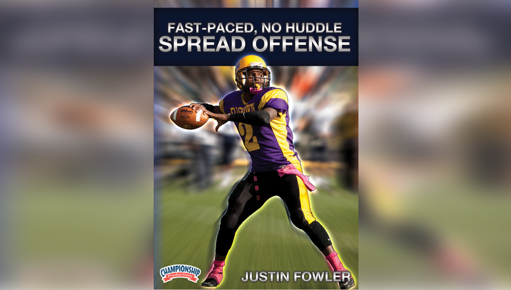 Fast-Paced, No Huddle Spread Offense