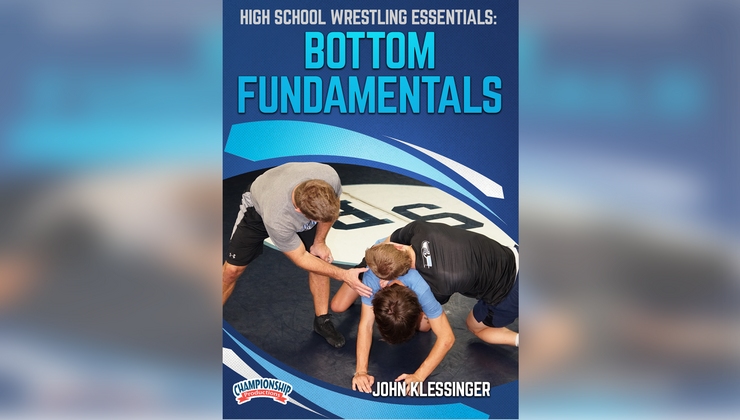 High School Wrestling Essentials: Bottom Fundamentals