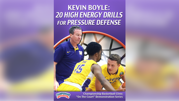 Kevin Boyle: 20 High Energy Drills for Pressure Defense