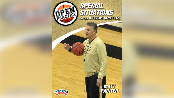 Open Practice: Special Situations for Your Offensive Game Plan