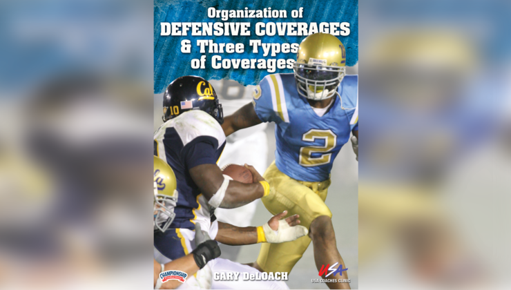 Organization of Defensive Coverages & Three Types of Coverages