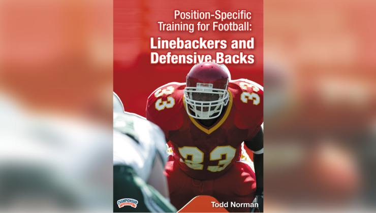 Position Specific Training for Football: Linebackers and Defensive Backs