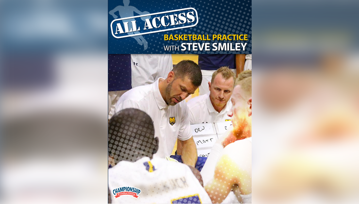 All Access Basketball Practice with Steve Smiley
