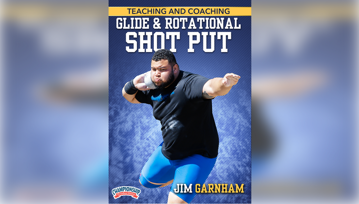 Teaching and Coaching Glide and Rotational Shot Put