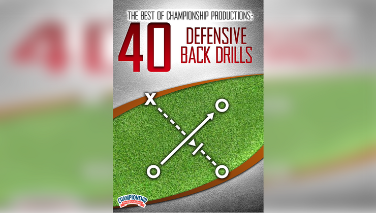 The Best of Championship Productions: 40 Defensive Back Drills