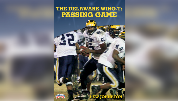 The Delaware Wing-T: Passing Game