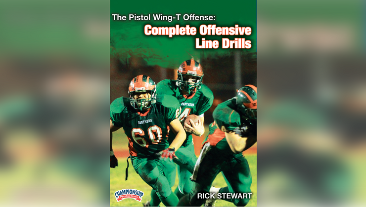The Pistol Wing-T: Complete Offensive Line Drills