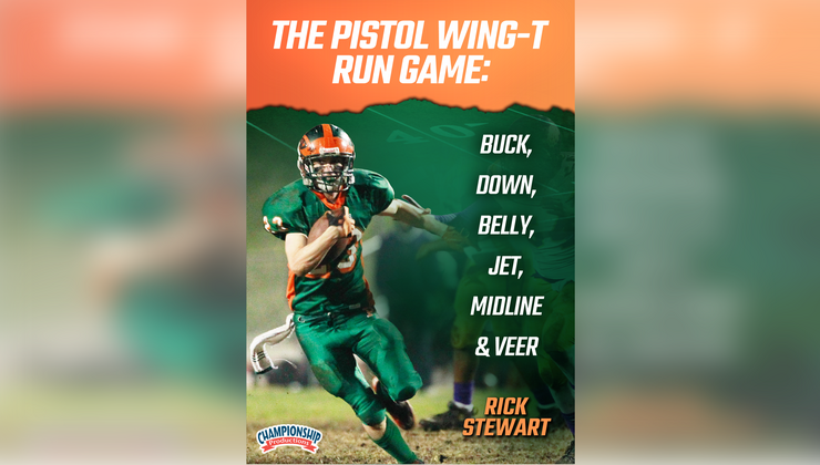 The Pistol Wing-T Run Game: Buck, Down, Belly, Jet, Midline and Veer