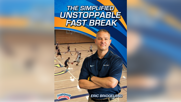 The Simplified Unstoppable Fast Break