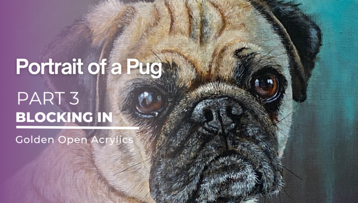 Part 3 Pug Portrait Block In
