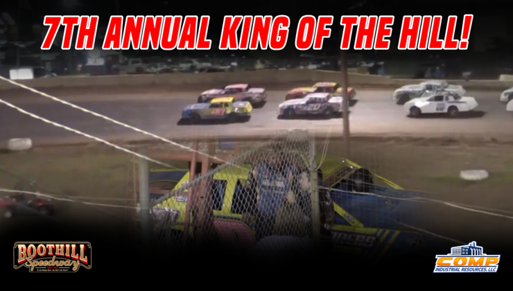 8/7/2021 | 7th Annual King of the Hill Feature | Boothill Speedway