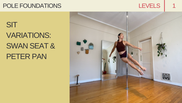 Pole Sit Variations: Swan Seat & Peter Pan